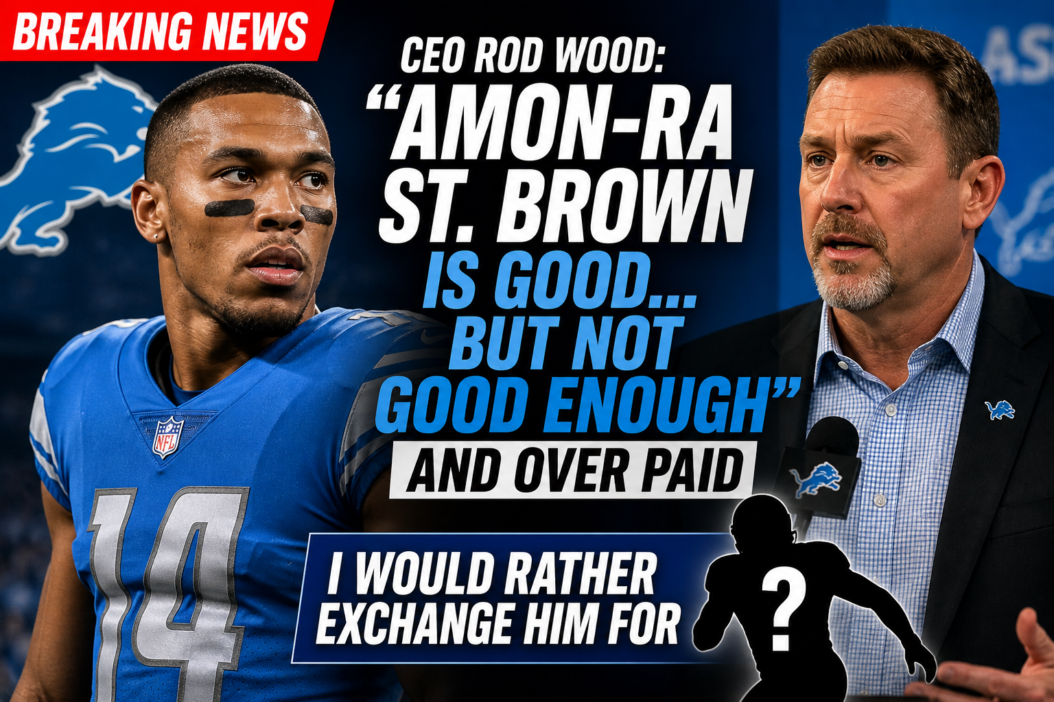 🚨 “Good… But Not Good Enough” — Rod Wood’s Explosive Amon-Ra St. Brown ...